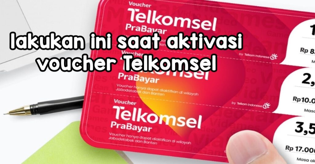 4 Cara Memasukkan Voucher Telkomsel Yang Gagal