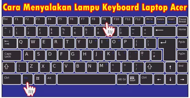 5 Cara Menyalakan Lampu Keyboard Laptop Acer paling Mudah 5 Cara Menyalakan Lampu Keyboard Laptop Acer paling Mudah