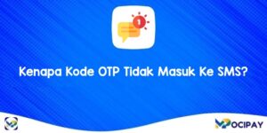 Kenapa Kode OTP Tidak Masuk Ke SMS? Ketahui 8 Penyebab dan Cara ...