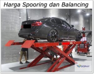 Info Harga Spooring Balancing Terbaru 2024